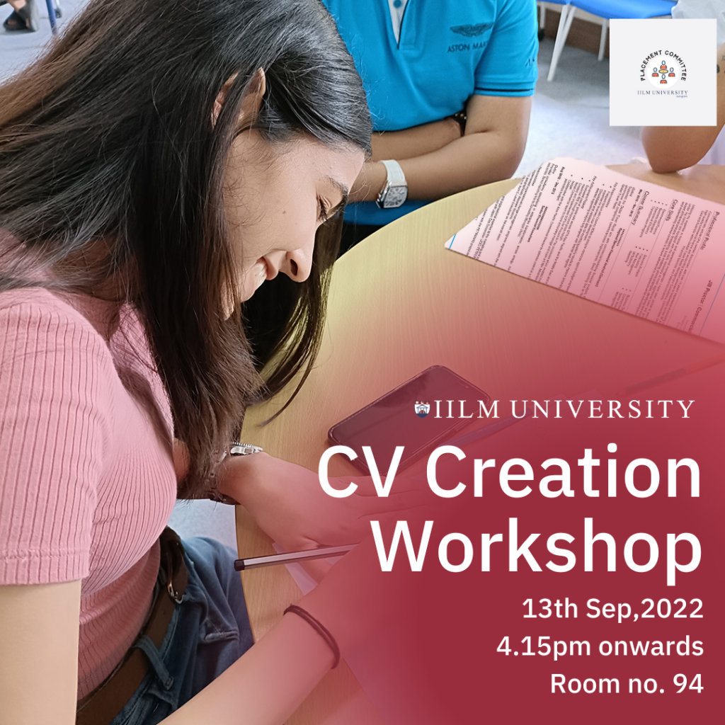 CV Creation Workshop | IILM University, Gurugram