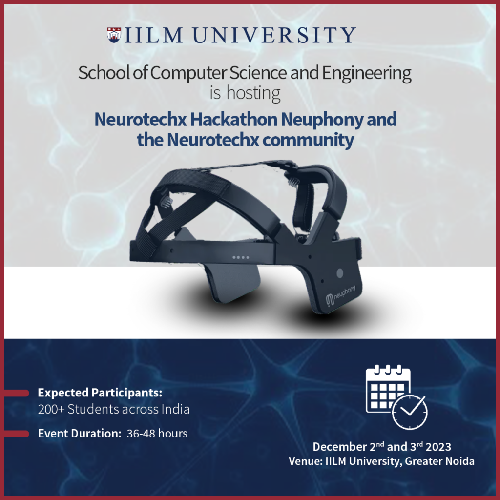 Neurotechx Hackathon Neuphony and the Neurotechx community | IILM University, Gurugram