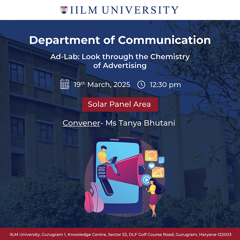 Ad-Lab: Look through the chemistry of Advertising | IILM University ...