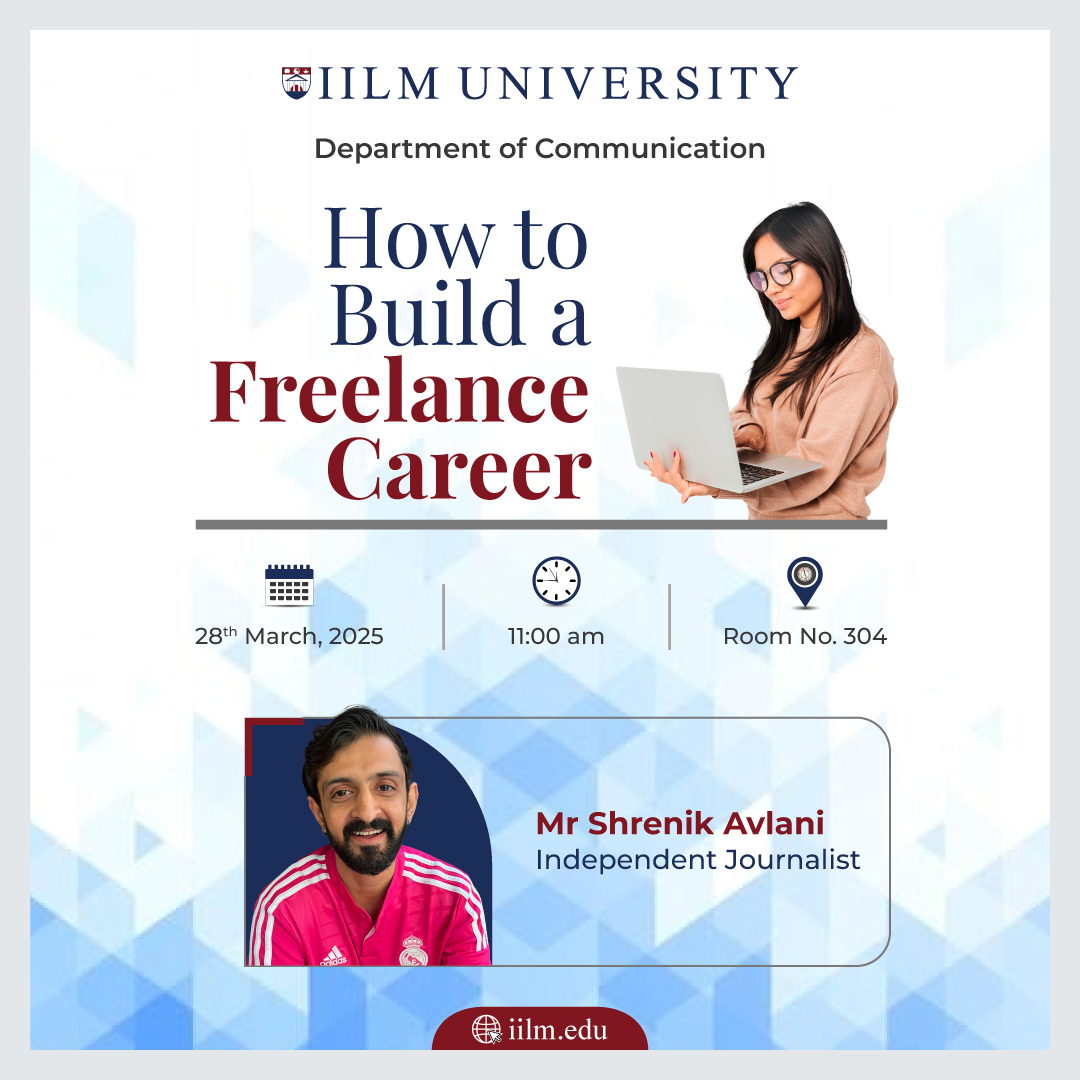 How to Build a Freelance Career | IILM University, Gurugram