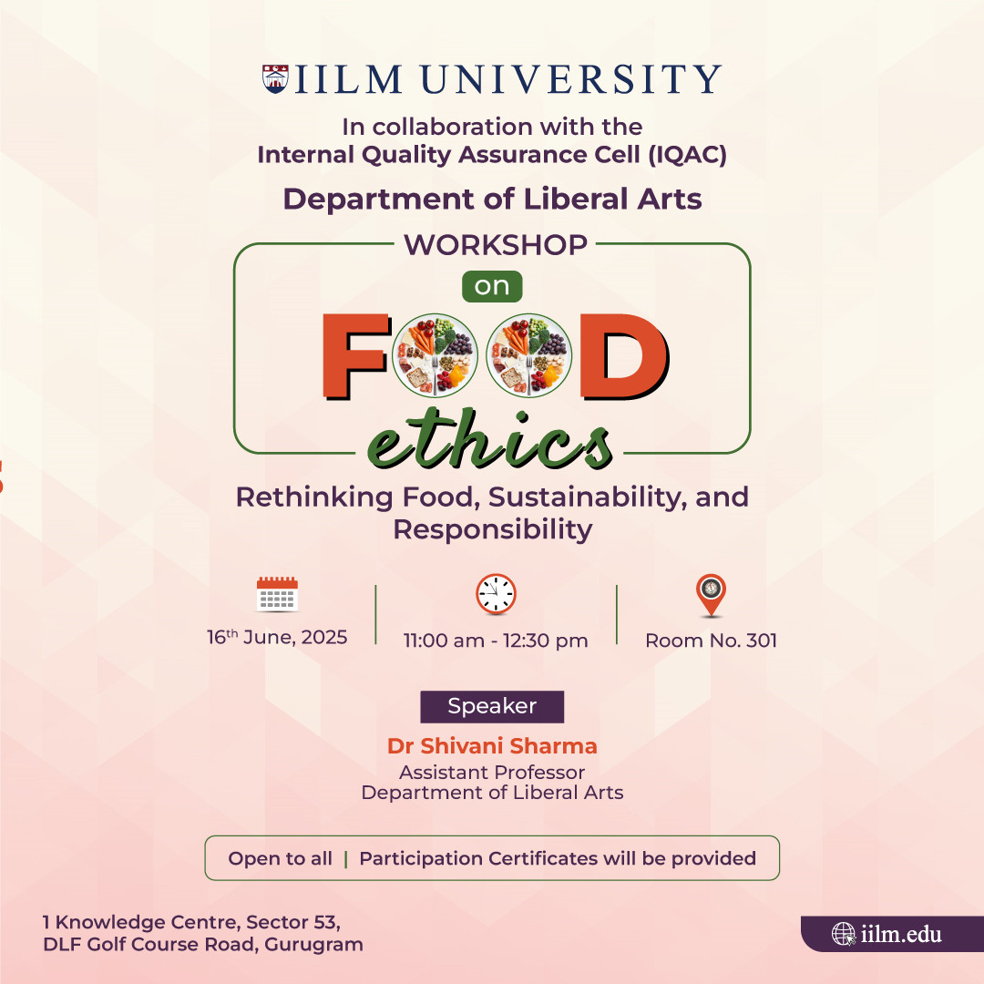 Workshop on Food Ethics | IILM University, Gurugram