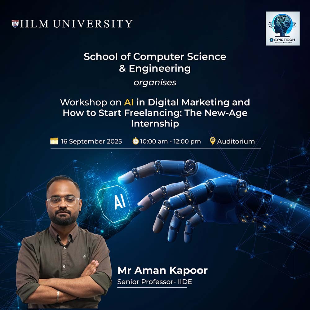 Workshop on AI in Digital Marketing and How to Start Freelancing: The New-Age Internship | IILM ...